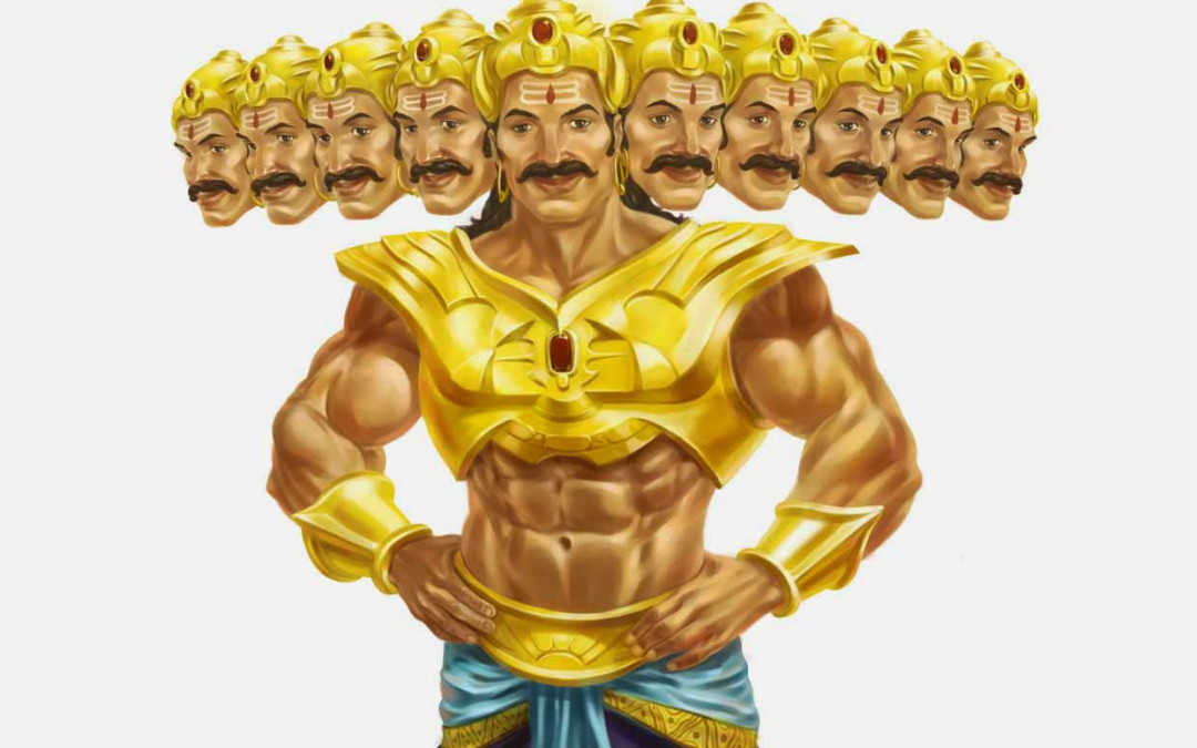 Ravana and what message do his 10 heads give us